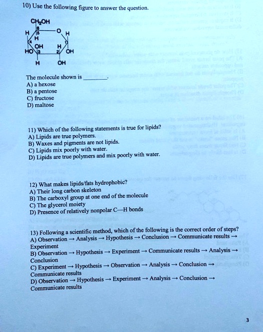 10) Use the following figure to answer the question: CHOH The molecule ...