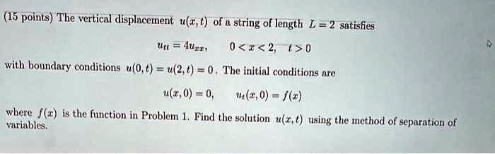 SOLVED: The vertical displacement u of a string of length L=2 satisfies u=4u0