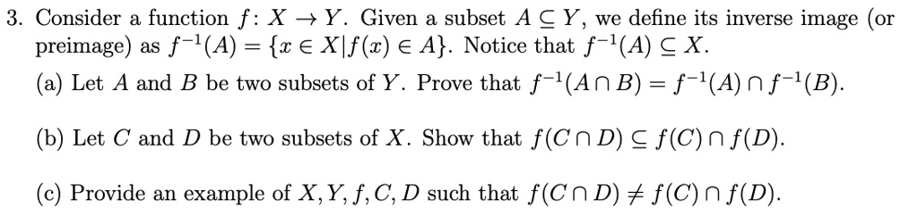 3 consider function f x y given subset a c y we define its inverse ...