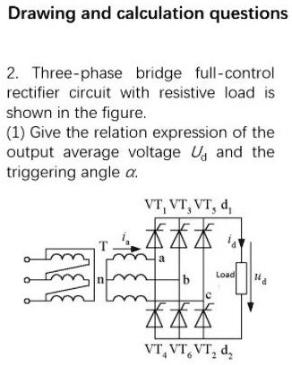 Three-phase bridge full-control rectifier circuit with resistive load ...