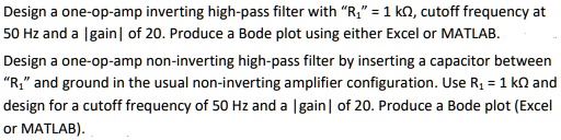 Design a one-op-amp inverting high-pass filter with R̈1=̈ 1 kΩ, cutoff ...