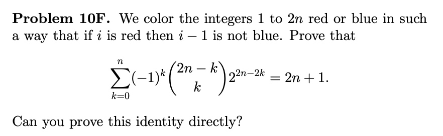 Problem 10F: We color the integers 1 to 2n red or blue in such a way ...
