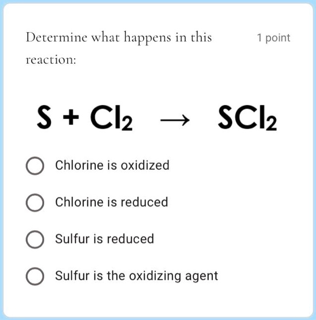SOLVED: Determine what happens in this reaction: S + Cl2 -> SCl2 ...