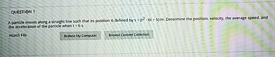 SOLVED: A parlce moves along a straight line such that its position is defined bys=2-6tSm ...