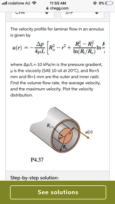 SOLVED: Ill vodafone AU 11:55 AM chegg com D 8% CAZ The velocity profile for laminar flow in an ...