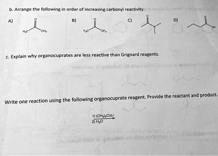 SOLVED:b. Arrange the following in order of increasing carbonyl ...