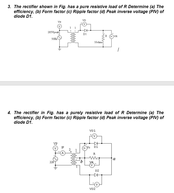 SOLVED: The rectifier shown in Fig. has a pure resistive load of R. Determine (a) The efficiency ...
