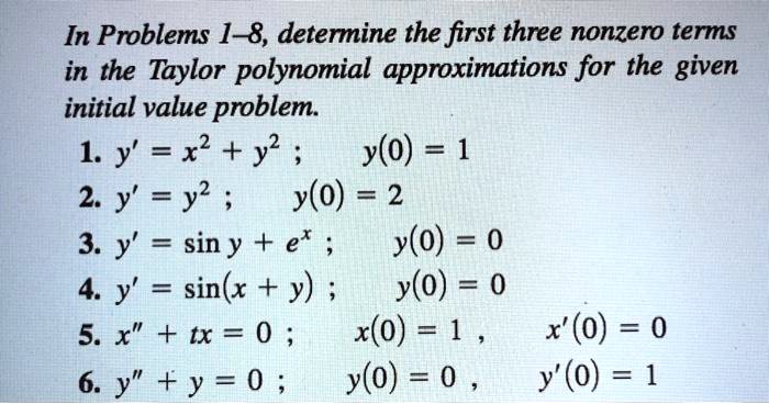 SOLVED: In Problems 1-8, determine the first three nonzero terms in the ...
