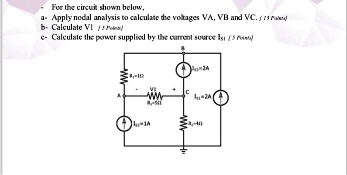 SOLVED: For the circuit shown below: a- Apply nodal analysis to calculate the voltages VAVB and ...