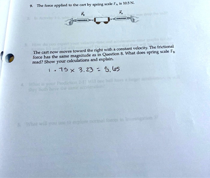 applied the cart by spring scale fa is 105 the force with constant ...