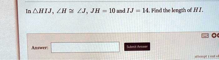 SOLVED: In triangle LHI, LH = 10 and HI = 14. Find the length of HI.