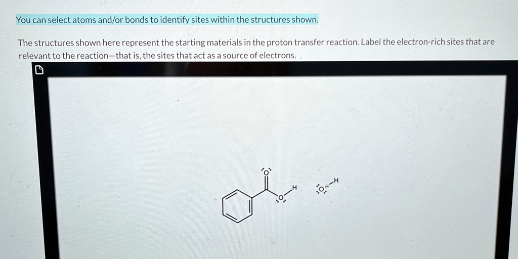You can select atoms and/or bonds to identify sites within the ...