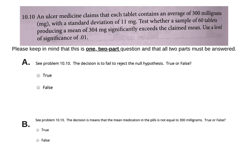 10.10 An ulcer medicine claims that each tablet contains an average of ...