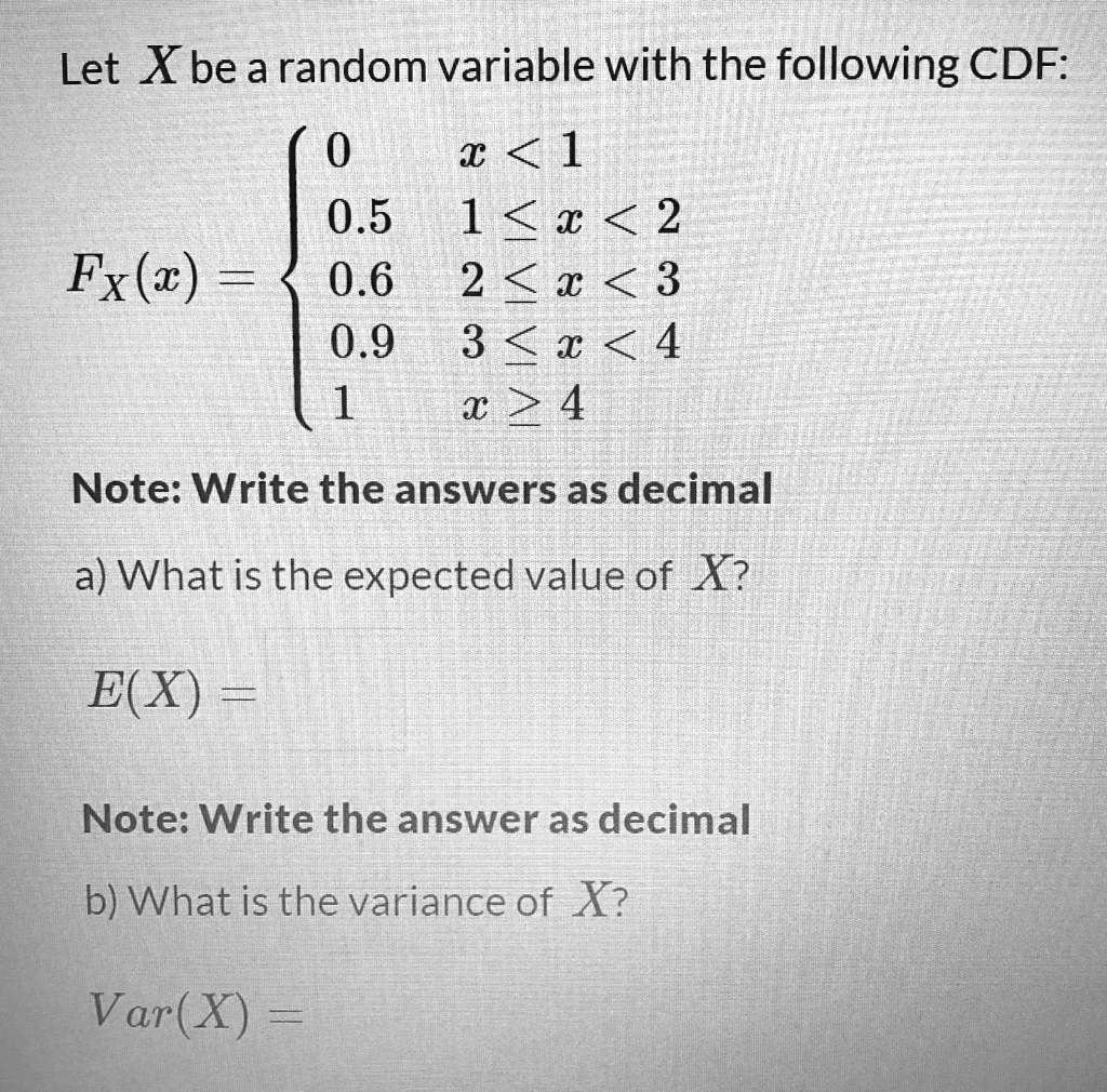 Solved Let Xbe A Random Variable With The Following Cdf X 1 05 1 