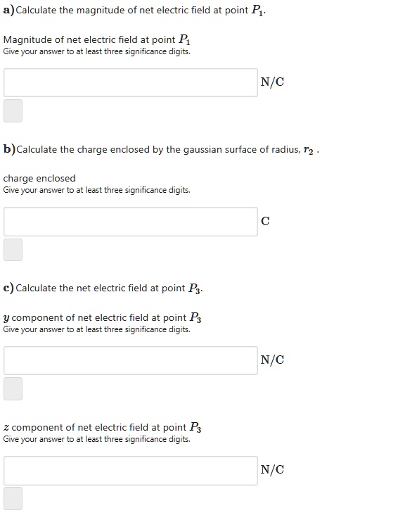 SOLVED: a)Calculate the magnitude of net electric field at point Pi ...