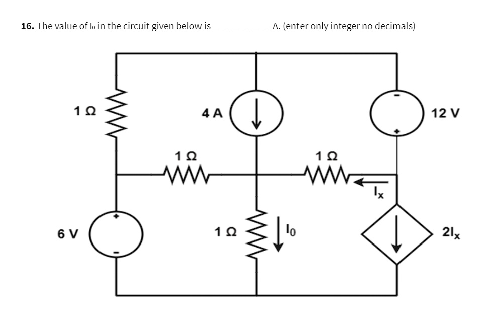 The value of lo in the circuit given below is A. (enter only integer no ...