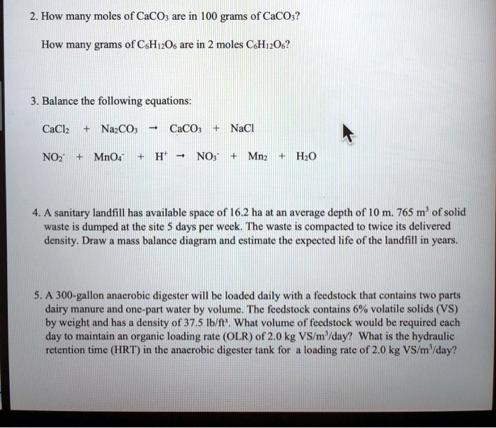 SOLVED: 2. How many moles of CaCO2 are in 100 grams of CaCO3? How many grams of CoH2O4 are in 2 ...