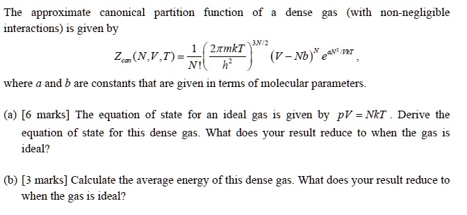 SOLVED: The approximate canonical partition function of a dense gas ...