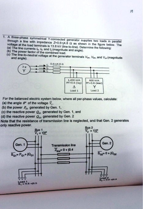 SOLVED: Power system Please do the first and second question and follow step by step. 19 A line ...