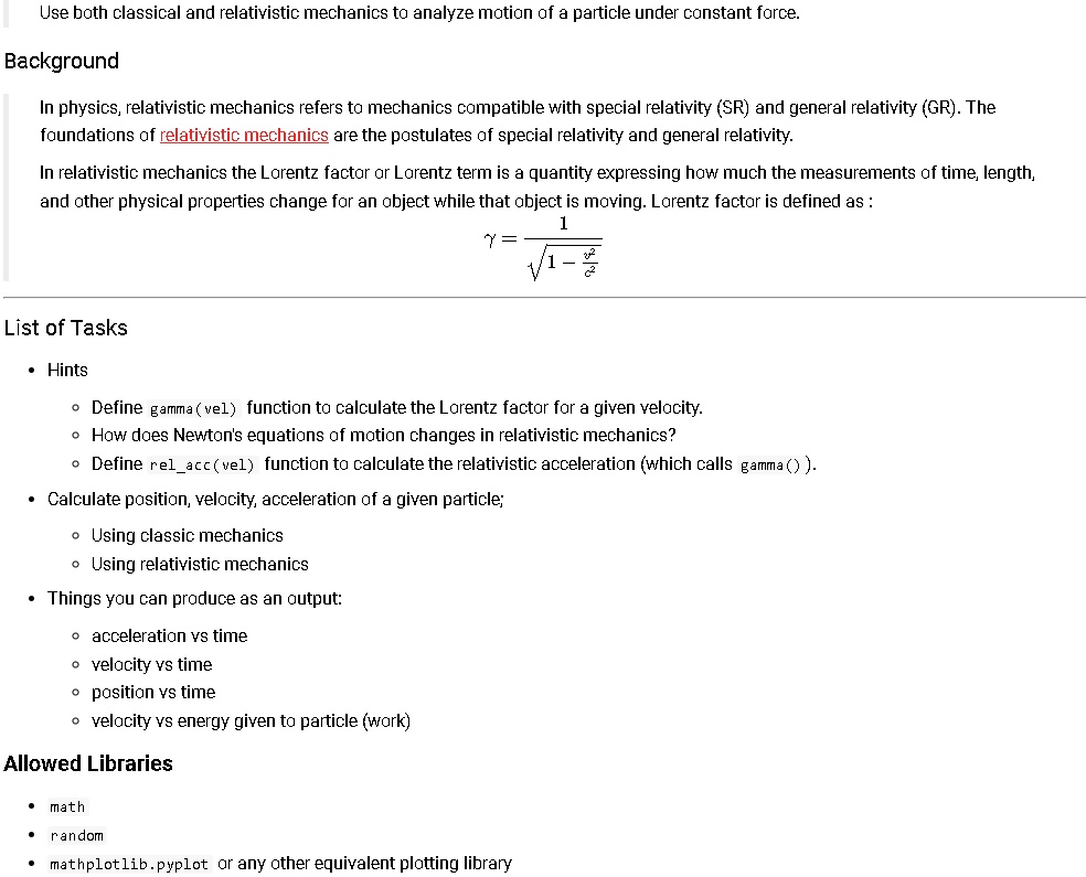 Use both classical and relativistic mechanics to analyze motion of a ...