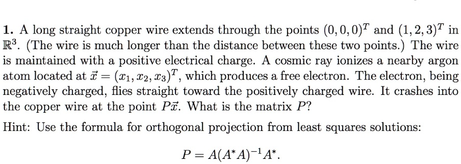 SOLVED: 1. A long straight copper wire extends through the points (0,0 ...