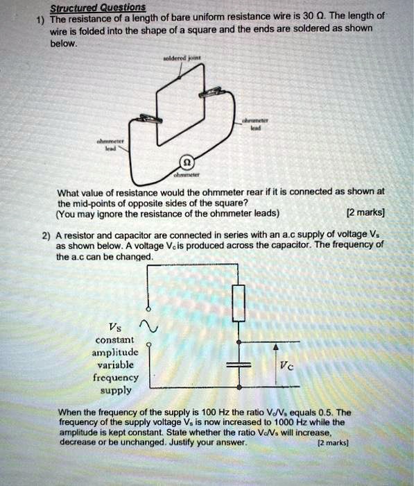SOLVED: Structured Questions 1 The resistance of a length of bare ...