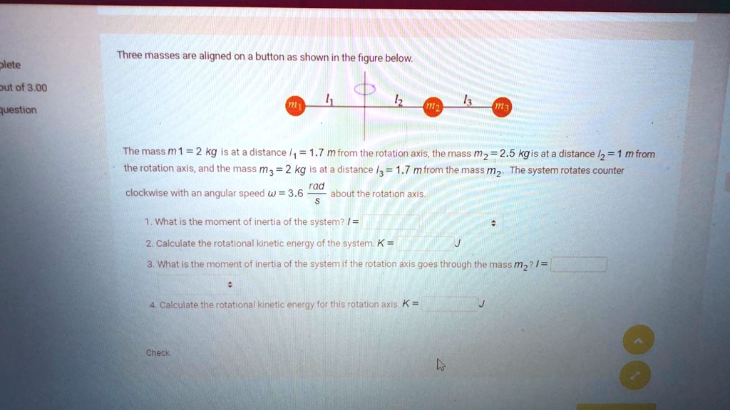 SOLVED: Three masses are aligned on button as shown in the figure below ... SOLVED: Three masses are aligned on button as shown in the figure below ...
