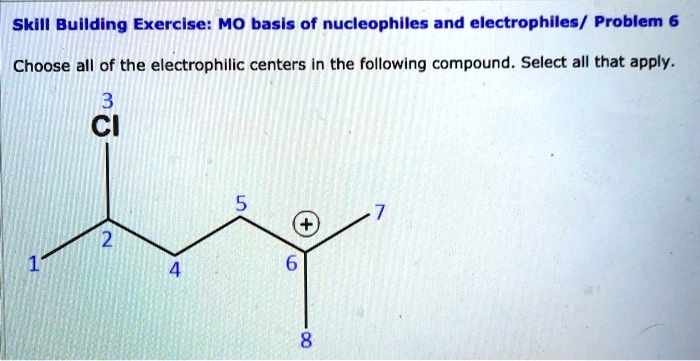 SOLVED: Skill Building Exercise: MO basis of nucleophiles and ... SOLVED: Skill Building Exercise: MO basis of nucleophiles and ...