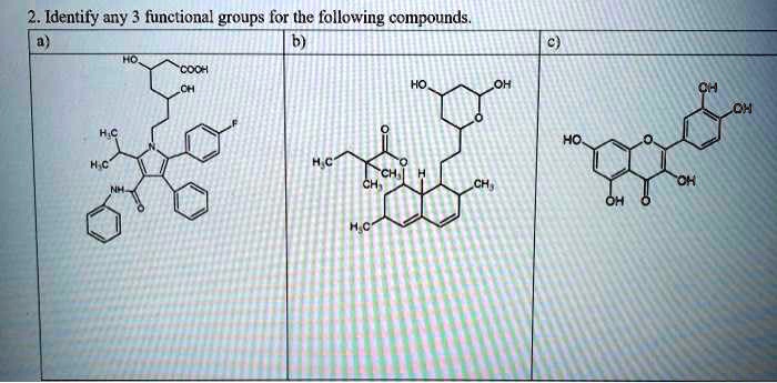 SOLVED:2 Identify any 3 functional groups for the following compounds. CoO-