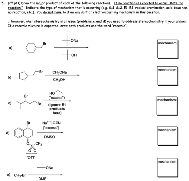 SOLVED: Draw the major product of each of the following reactions. If no reaction is expected to ...