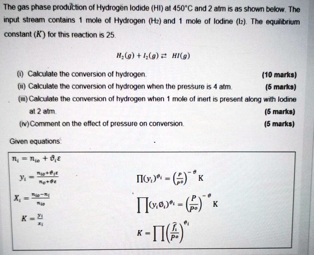 SOLVED: The gas phase production of Hydrogen iodide (HI) at 450Â°C and ...