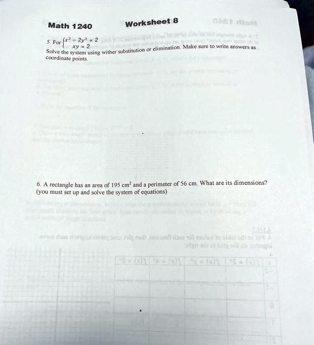 Math 1240 Worksheet 8 x^2 - 2y^2 = 2 xy = 2 5. For Solve the system ...