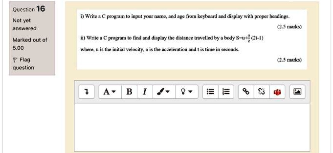 SOLVED: Question 16: Write a C program to input your name and age from ...