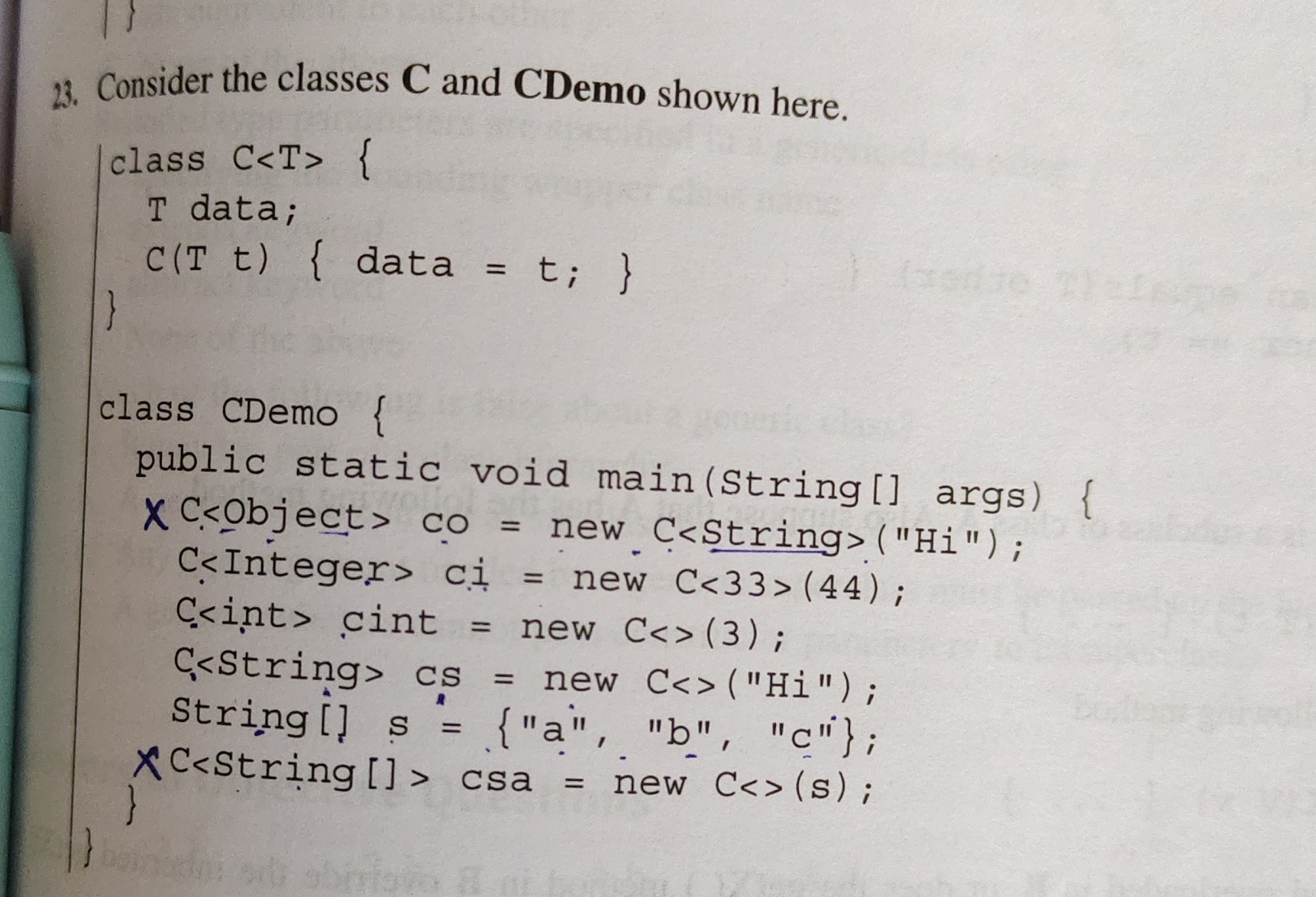 SOLVED: 23. Consider the classes 𝐂 and 𝐂 𝐃 𝐞 𝐦 𝐨 shown here. class C { T data; C(T) { data =t ...