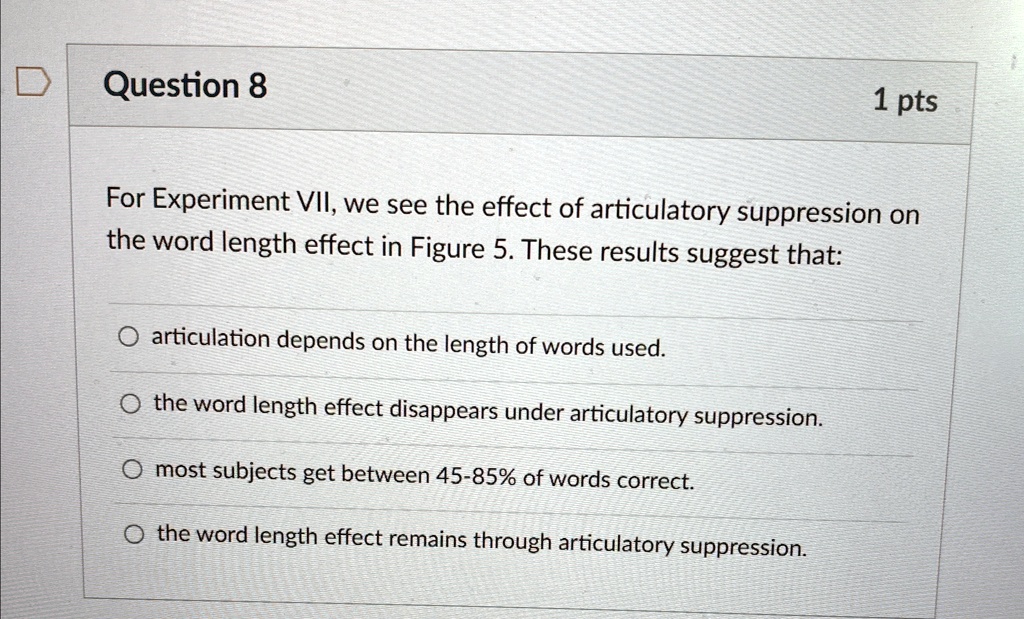 question 8 1 pts for experiment vii we see the effect of articulatory ...