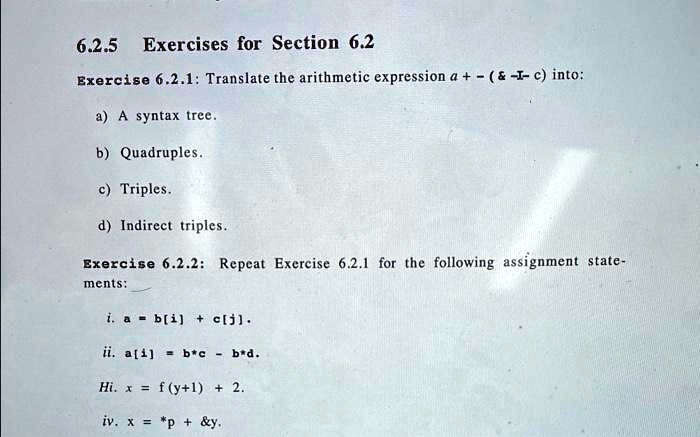 6.2.5 Exercises for Section 6.2 Exercise 6.2.1: Translate the arithmetic expression a + (b - c ...