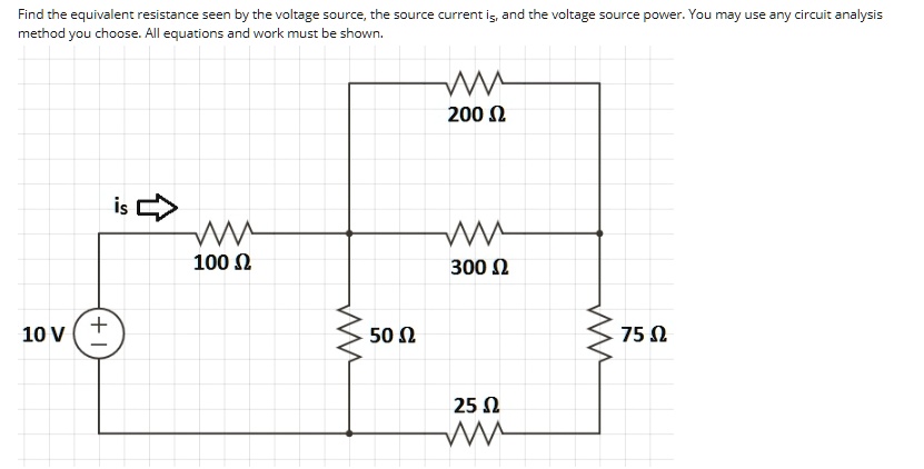 SOLVED: Find the equivalent resistance seen by the voltage source, the ...