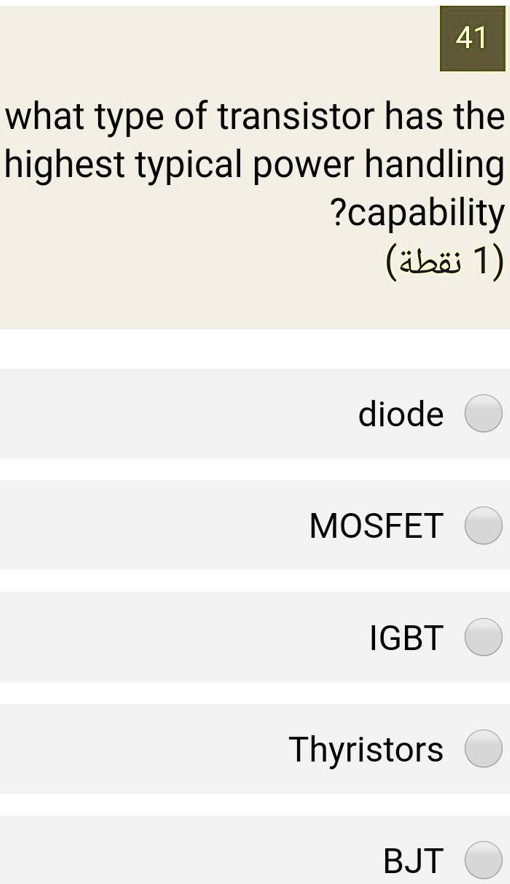 SOLVED: What type of transistor has the highest typical power handling ...