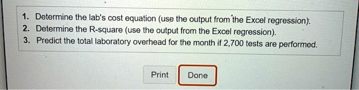 Determine The Labs Cost Equation Use The Output From The Excel Regression Determine The R Square