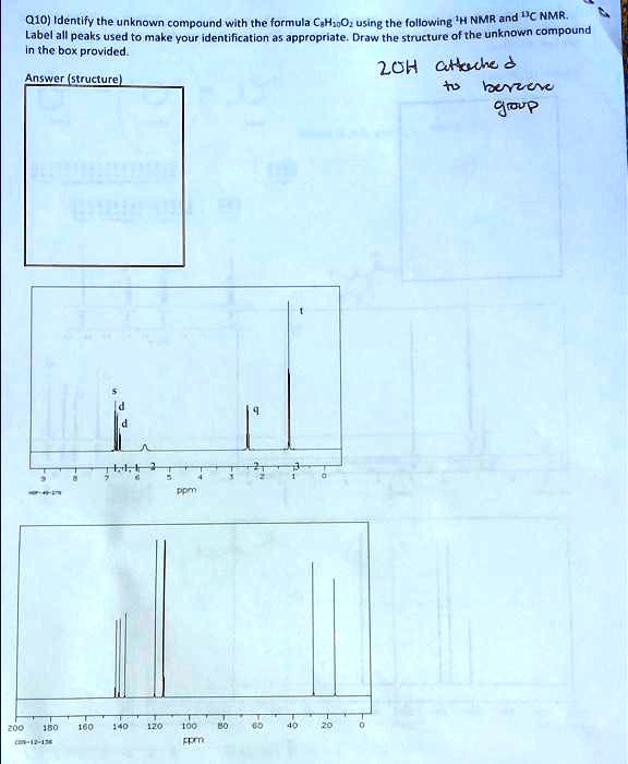 SOLVED: Q10) Identify the unknown compound with the formula CaH2O. The ...