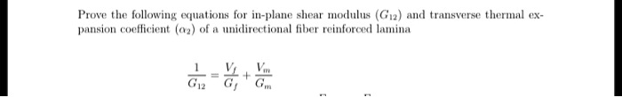 SOLVED: Prove the following equations for in-plane shear modulus (Gi ...