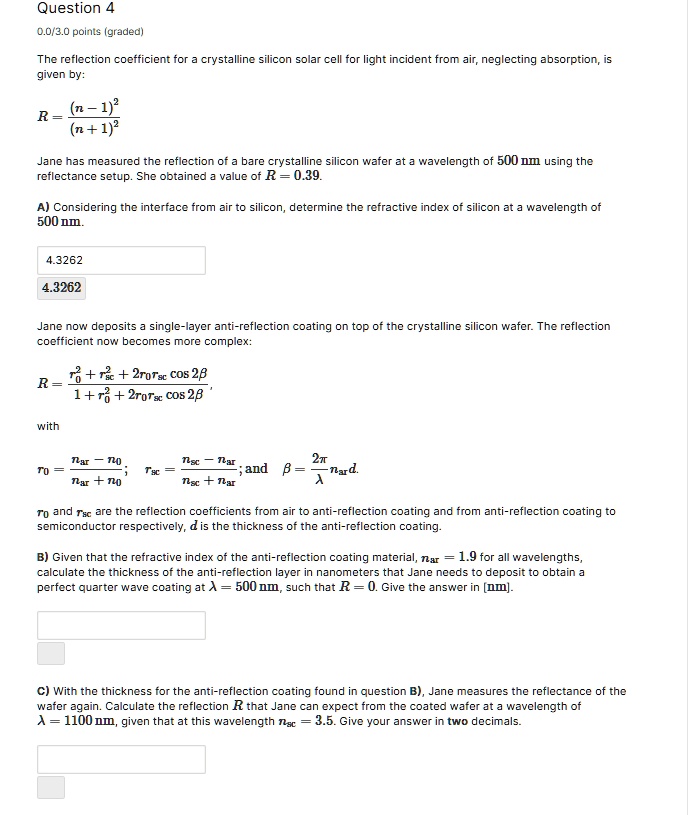 SOLVED: The reflection coefficient for a crystalline silicon solar cell ...