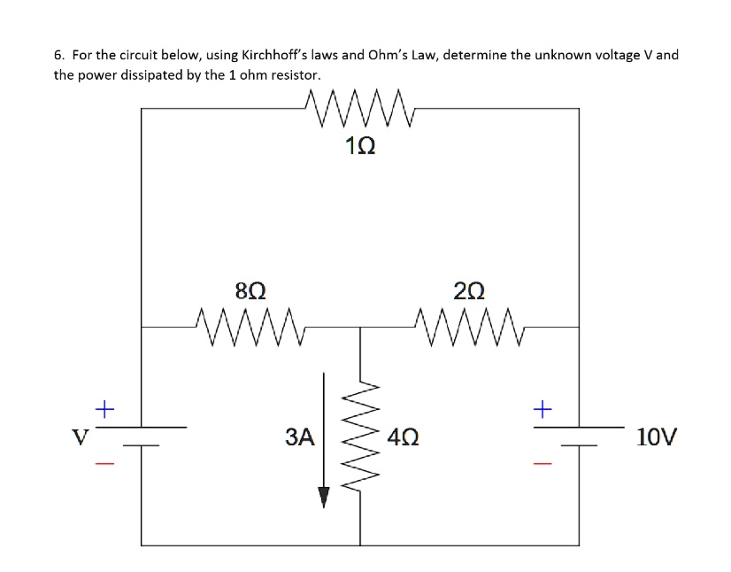 SOLVED: For the circuit below, using Kirchhoff's laws and Ohm's Law, determine the unknown ...