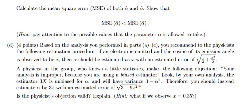 SOLVED: Calculate the Incan Square CTTOr (MSE) of both a and a. Show ...