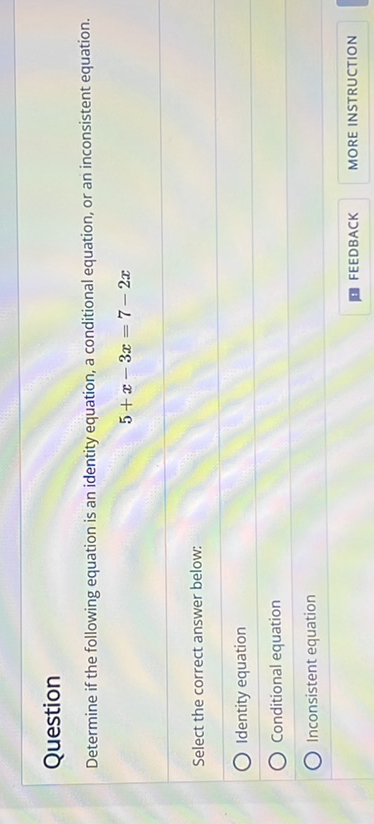 Solved Question Determine If The Following Equation Is An Identity