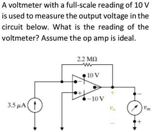 a voltmeter with a full scale reading of 10v is used to measure the output voltage in the ...