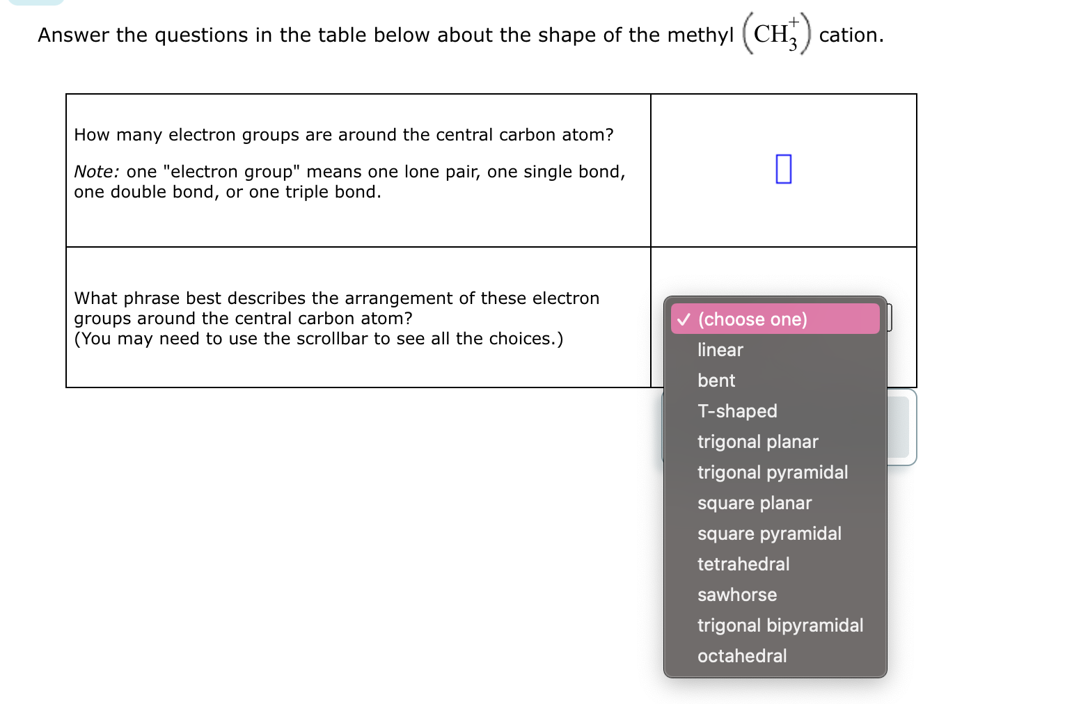 Answer the questions in the table below about the shape of the methyl ...