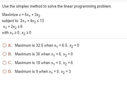 use the simplex method to solve the linear programming problem maximize z 5x1 3x2 subject to 2x1 ...