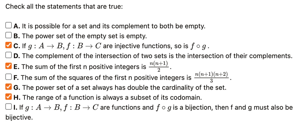 SOLVED: Check all the statements that are true: A. It is possible for a set and its complement ...