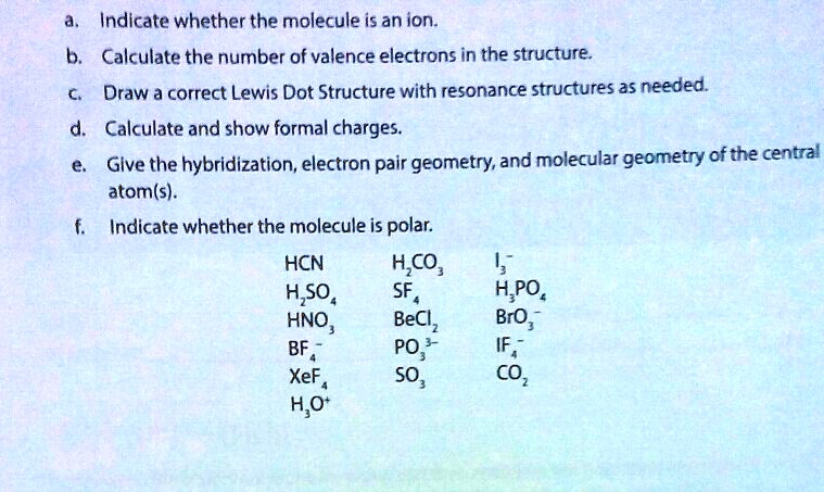 SOLVED: Indicate whether the molecule is an ion. Calculate the number of valence electrons in ...